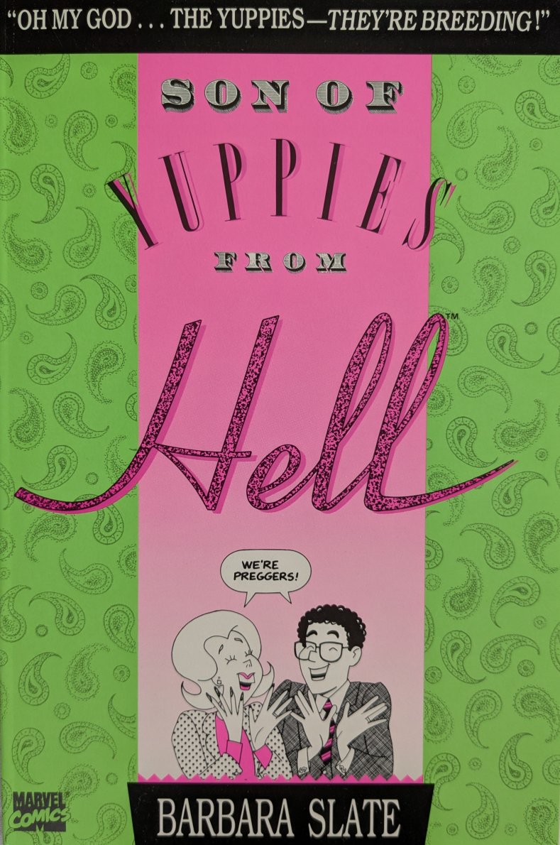 Son Of Yuppies From Hell (1990) #1 – Simple Tragic Collectibles